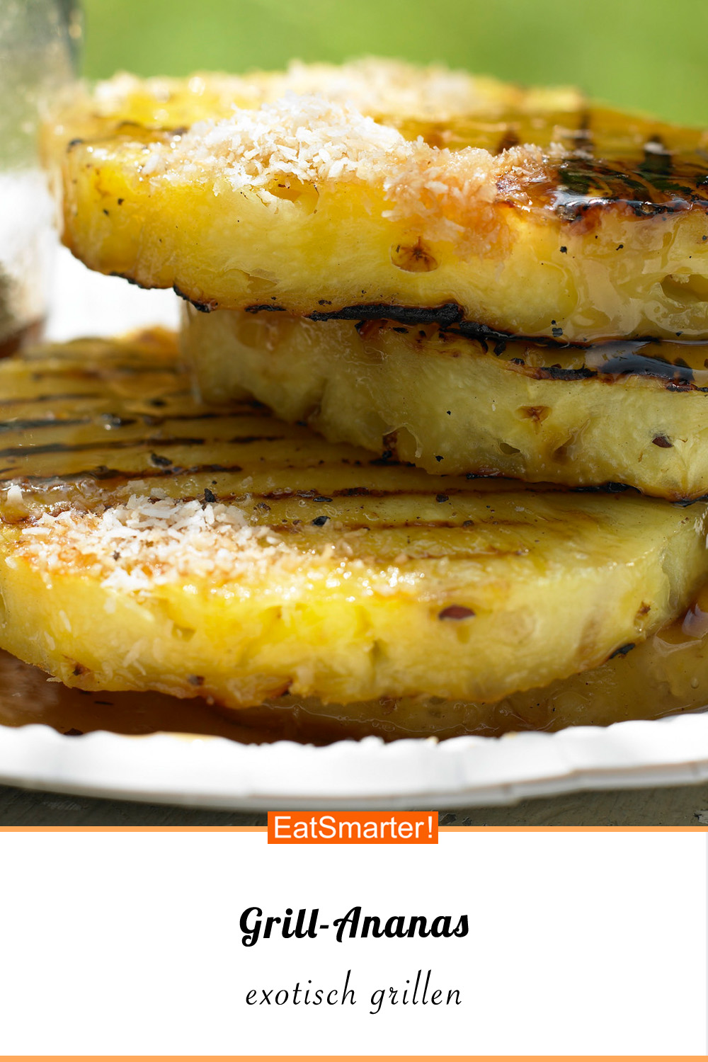 Gegrillte Ananas Rezept | EAT SMARTER