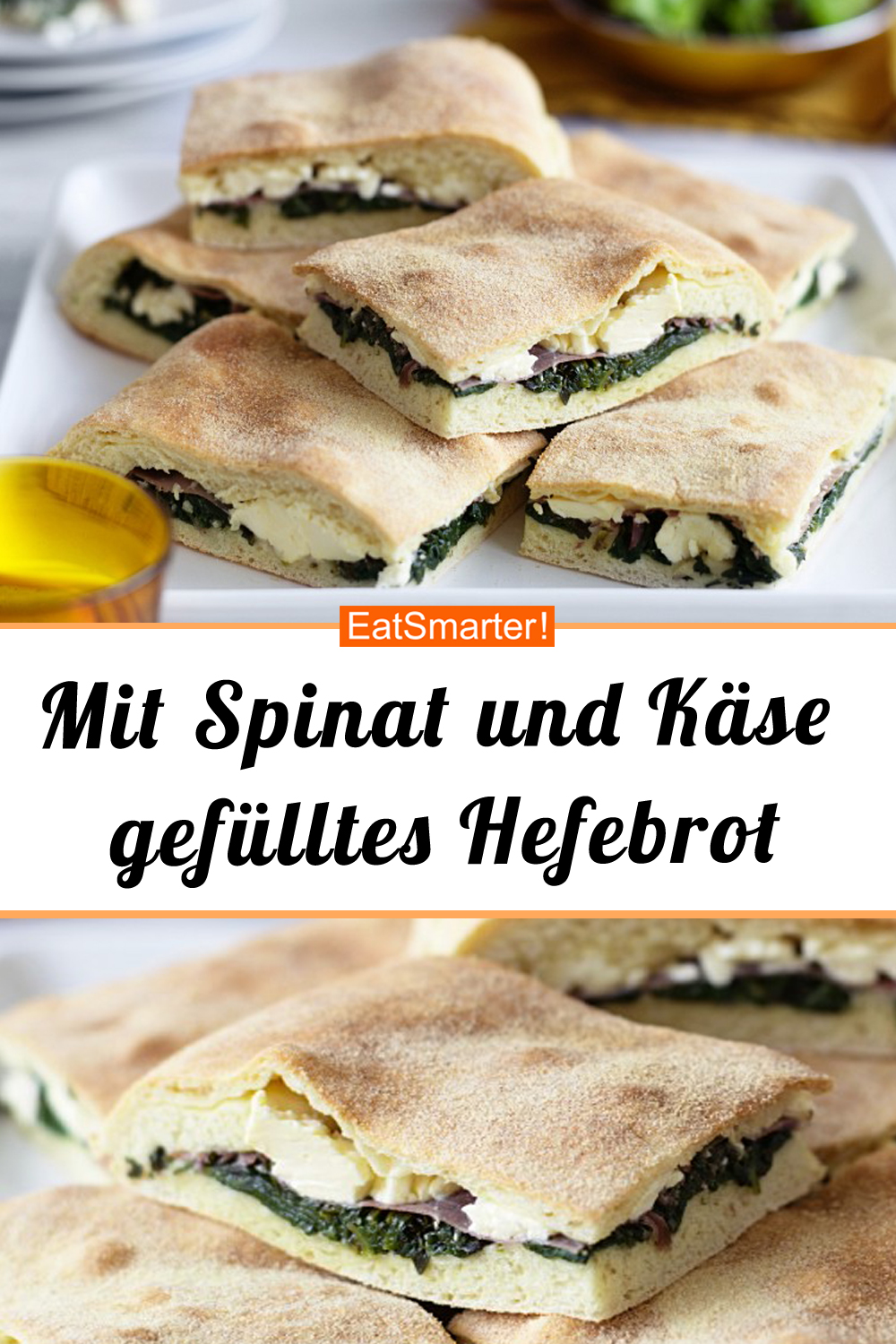 Mit Spinat und Käse gefülltes Hefebrot Rezept | EAT SMARTER