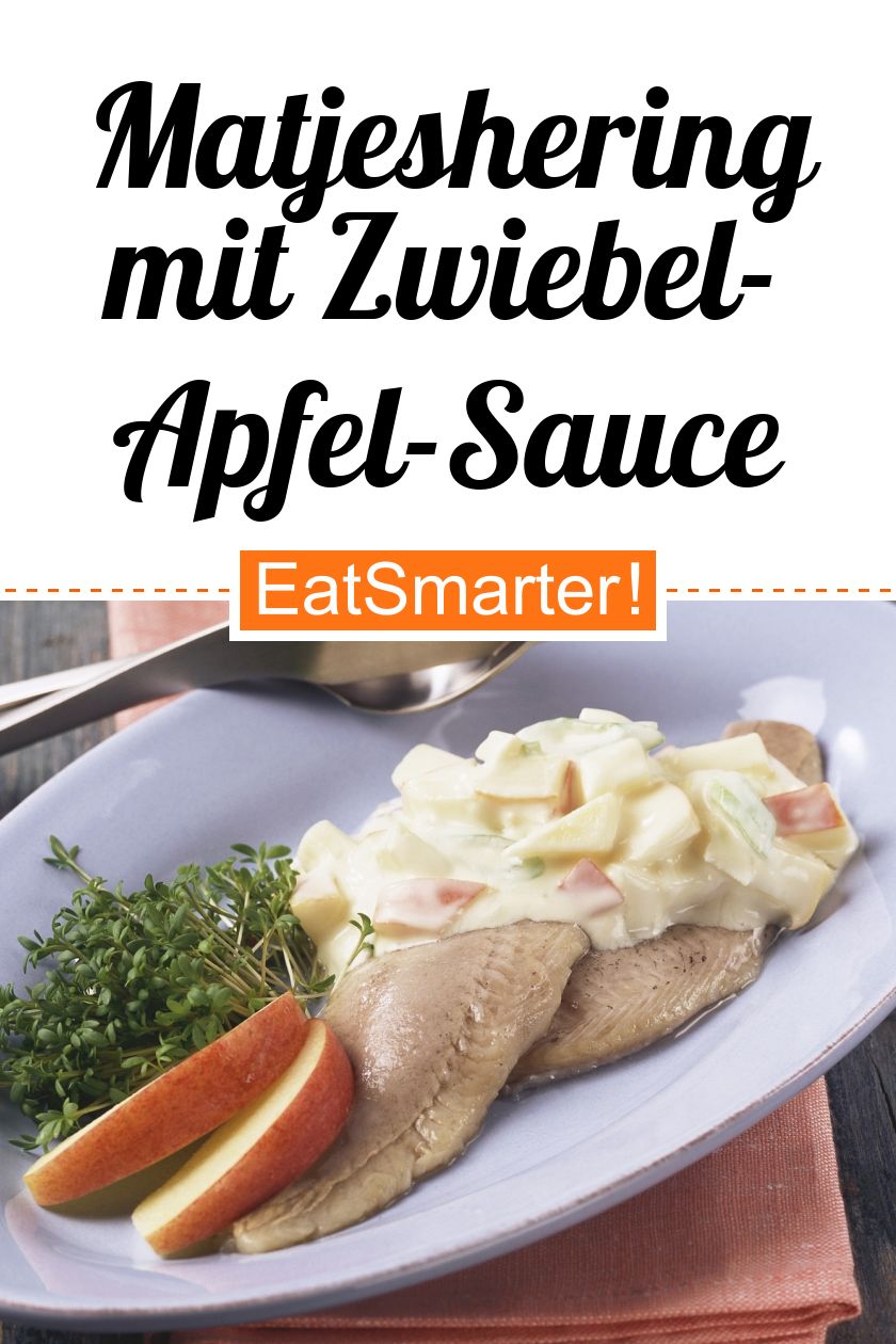 Matjeshering mit Zwiebel-Apfel-Sauce Rezept | EAT SMARTER