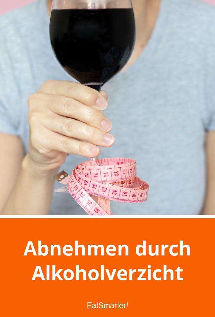 Abnehmen durch Alkoholverzicht: So purzeln die Pfunde | EAT SMARTER