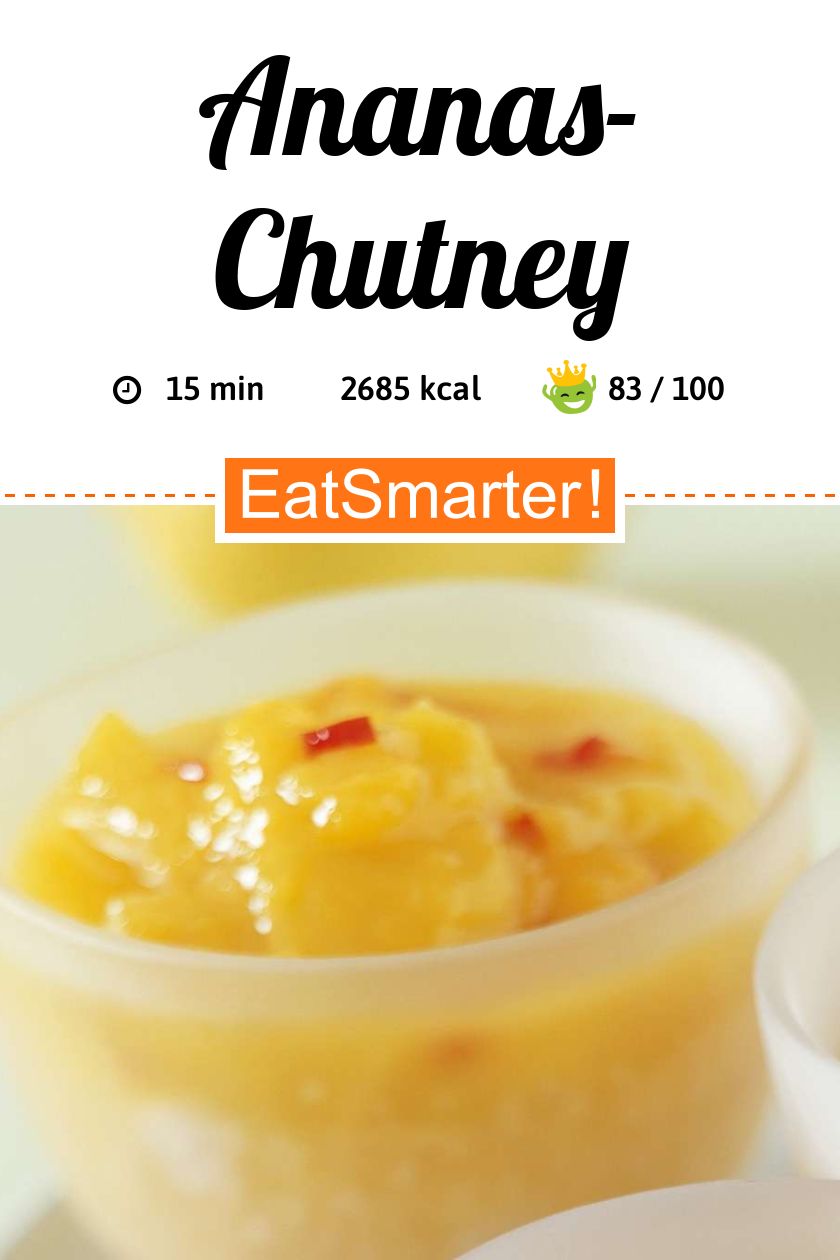 Ananas-Chutney Rezept | EAT SMARTER