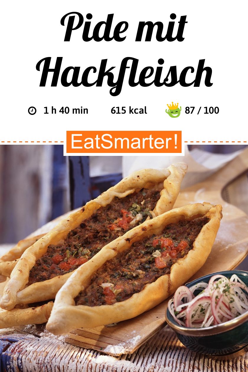 Pide mit Hackfleisch Rezept | EAT SMARTER