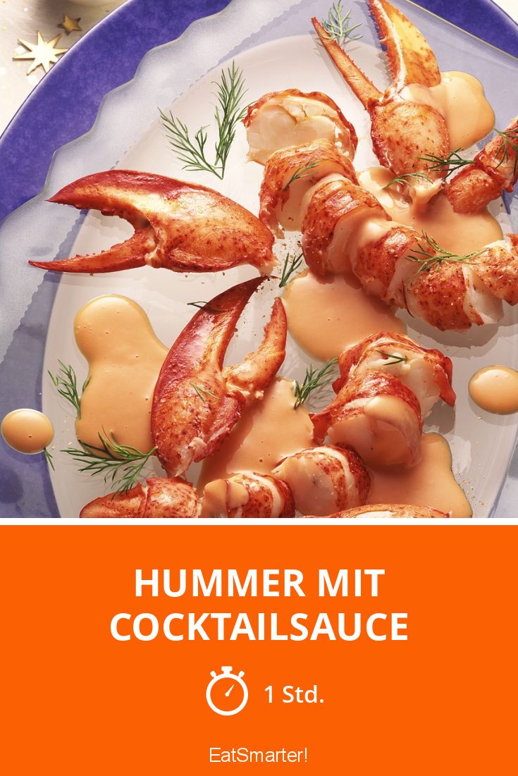 Hummer mit Cocktailsauce Rezept | EAT SMARTER