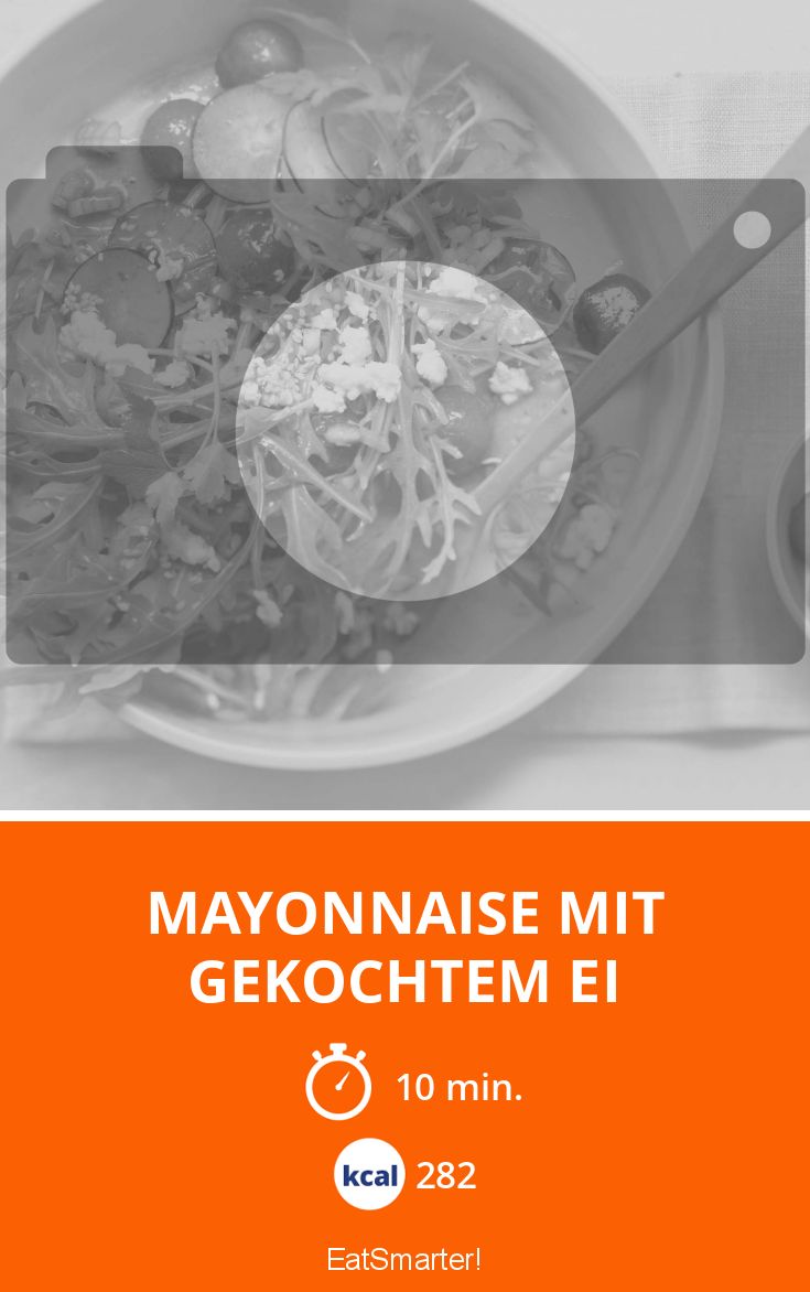 Mayonnaise mit gekochtem Ei Rezept | EAT SMARTER
