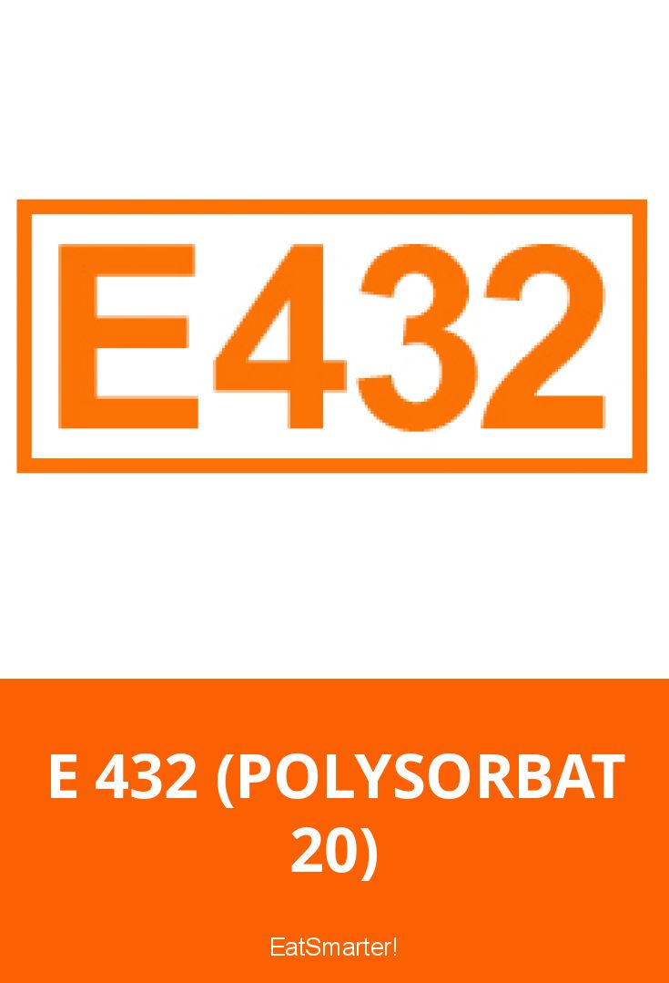 E 432 (Polysorbat 20) | EAT SMARTER