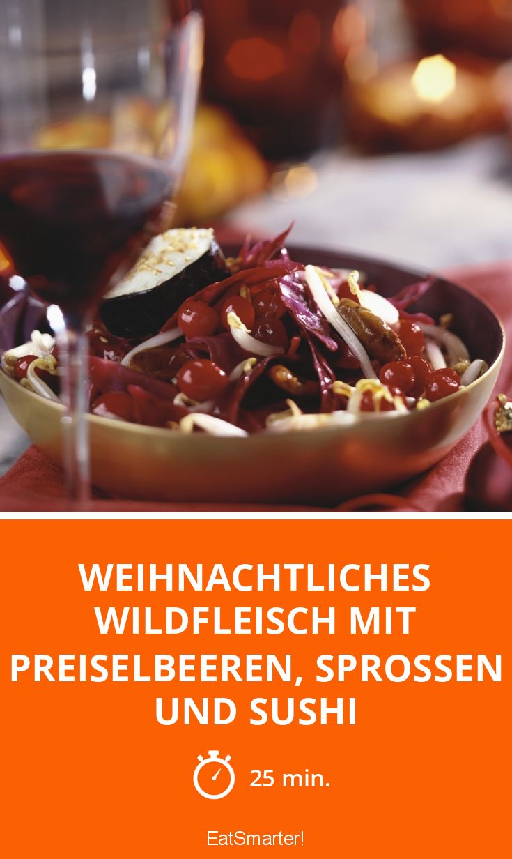 Weihnachtliches Wildfleisch mit Preiselbeeren, Sprossen und Sushi ...