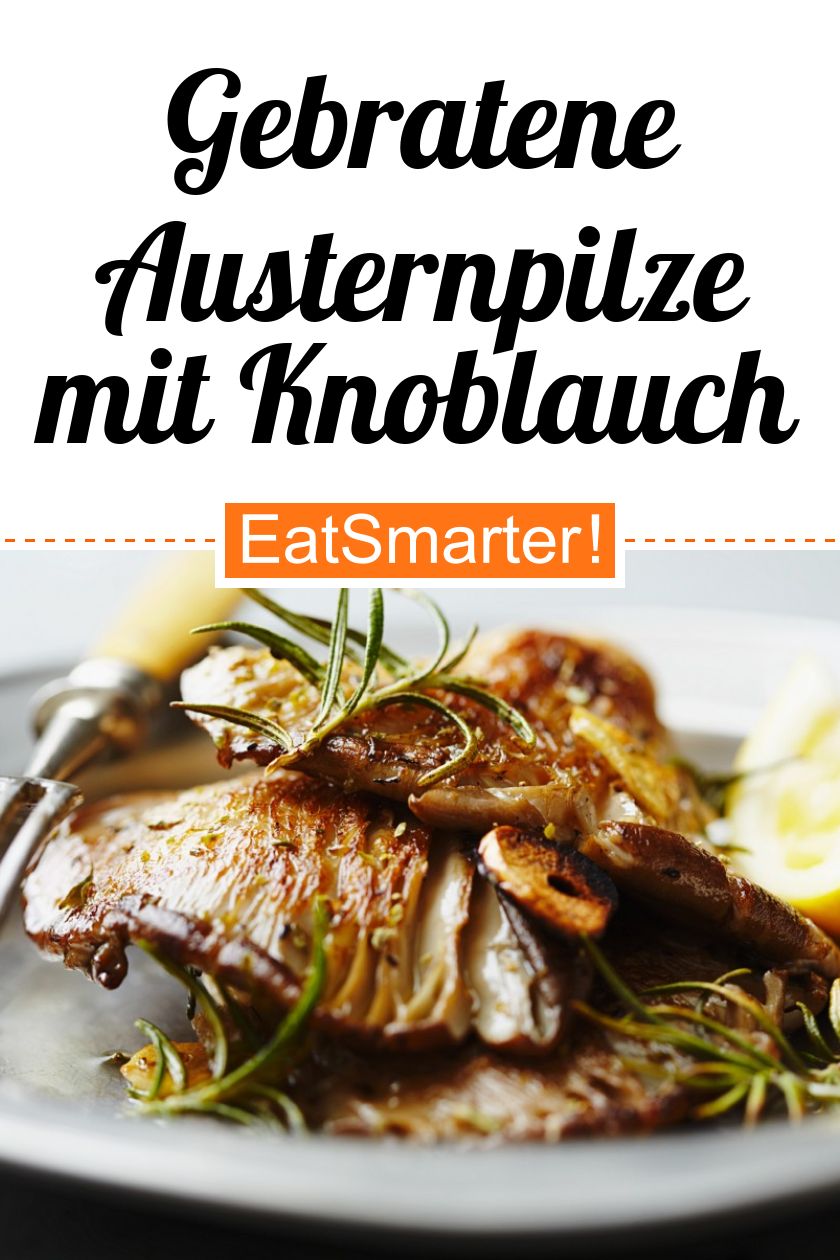 Gebratene Austernpilze Mit Knoblauch Rezept – RXFRF