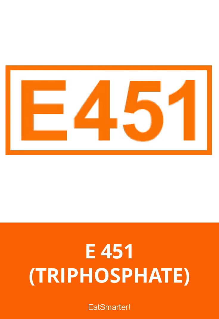 E 451 (Triphosphate) | EAT SMARTER