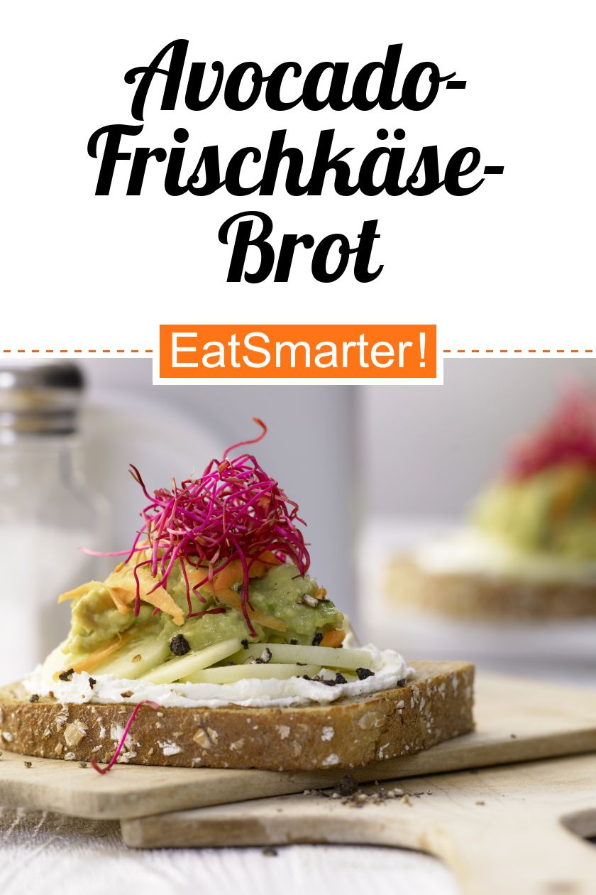 Avocado-Frischkäse-Brot Rezept | EAT SMARTER