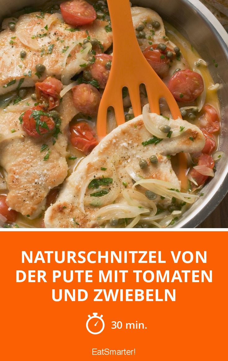 Naturschnitzel von der Pute mit Tomaten und Zwiebeln Rezept | EAT SMARTER