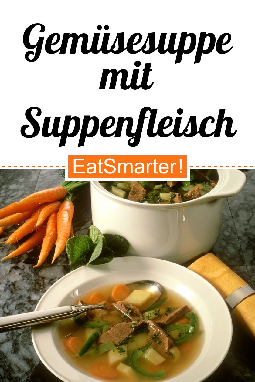 Gemüsesuppe mit Suppenfleisch Rezept | EAT SMARTER