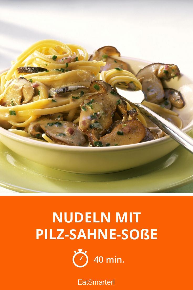 Nudeln mit Pilz-Sahne-Soße Rezept | EAT SMARTER