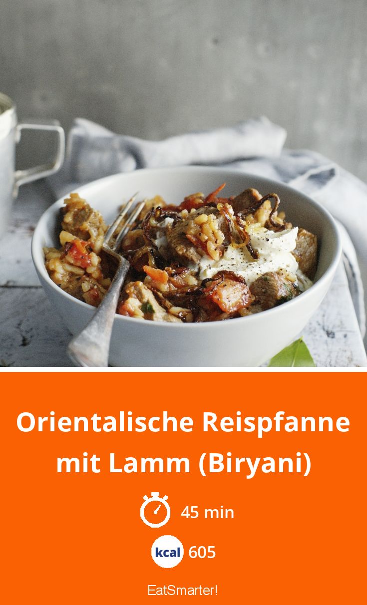 Orientalische Reispfanne mit Lamm (Biryani) Rezept | EAT SMARTER