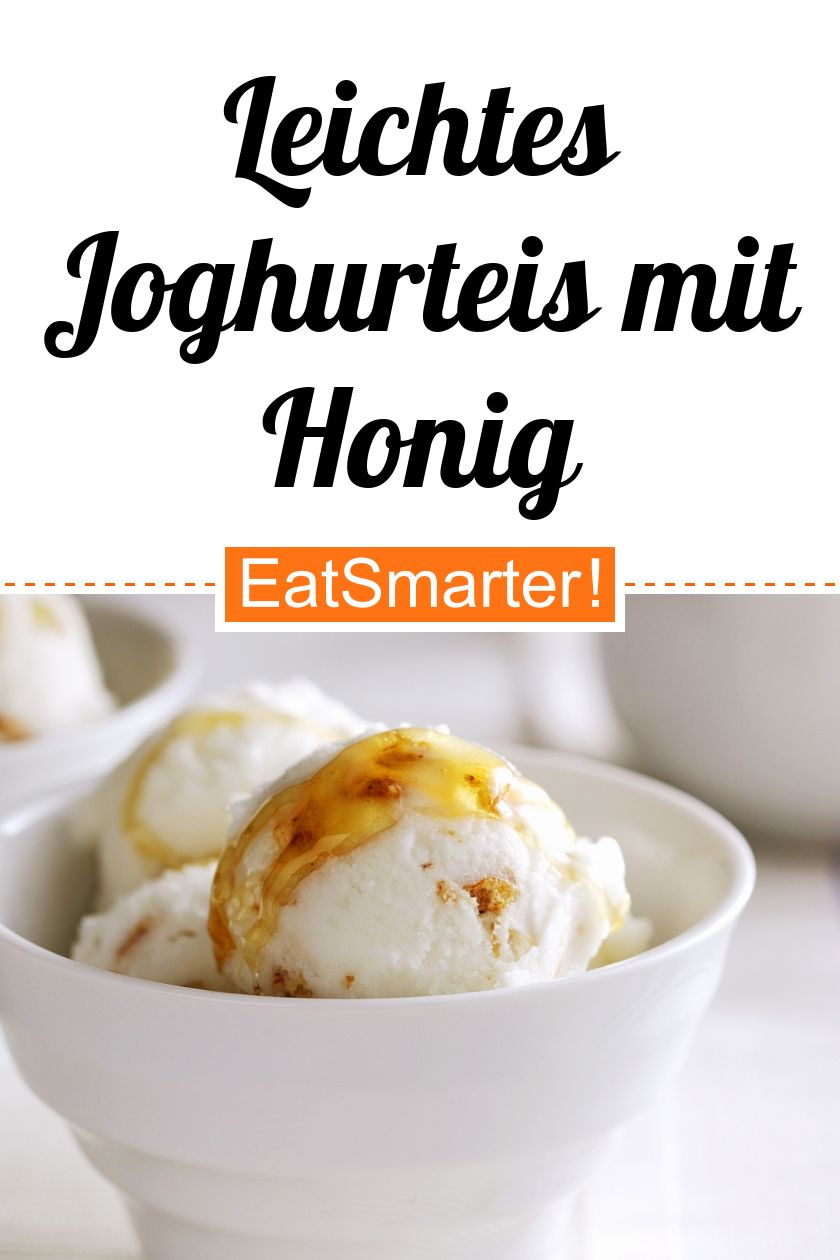 Leichtes Joghurteis mit Honig Rezept | EAT SMARTER