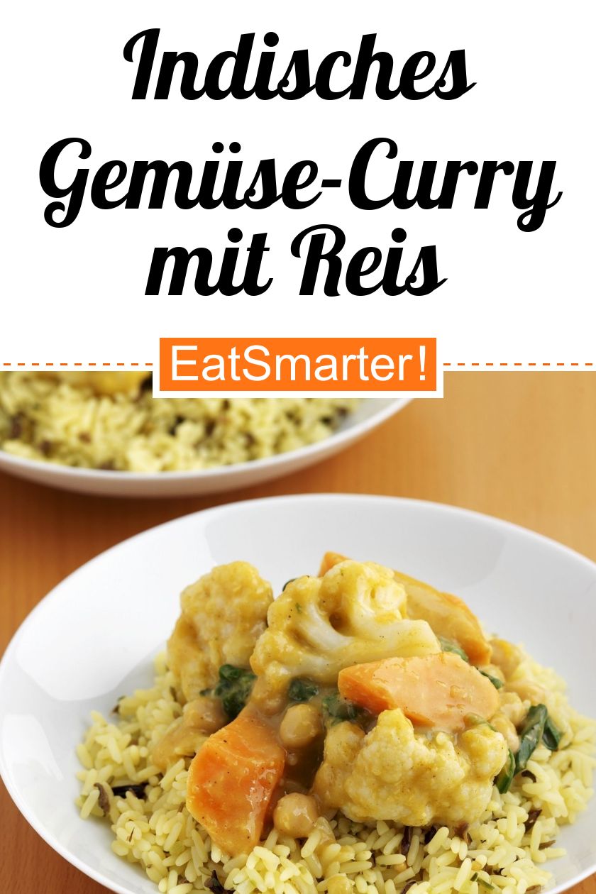 Indisches Gemüse-Curry mit Reis Rezept | EAT SMARTER