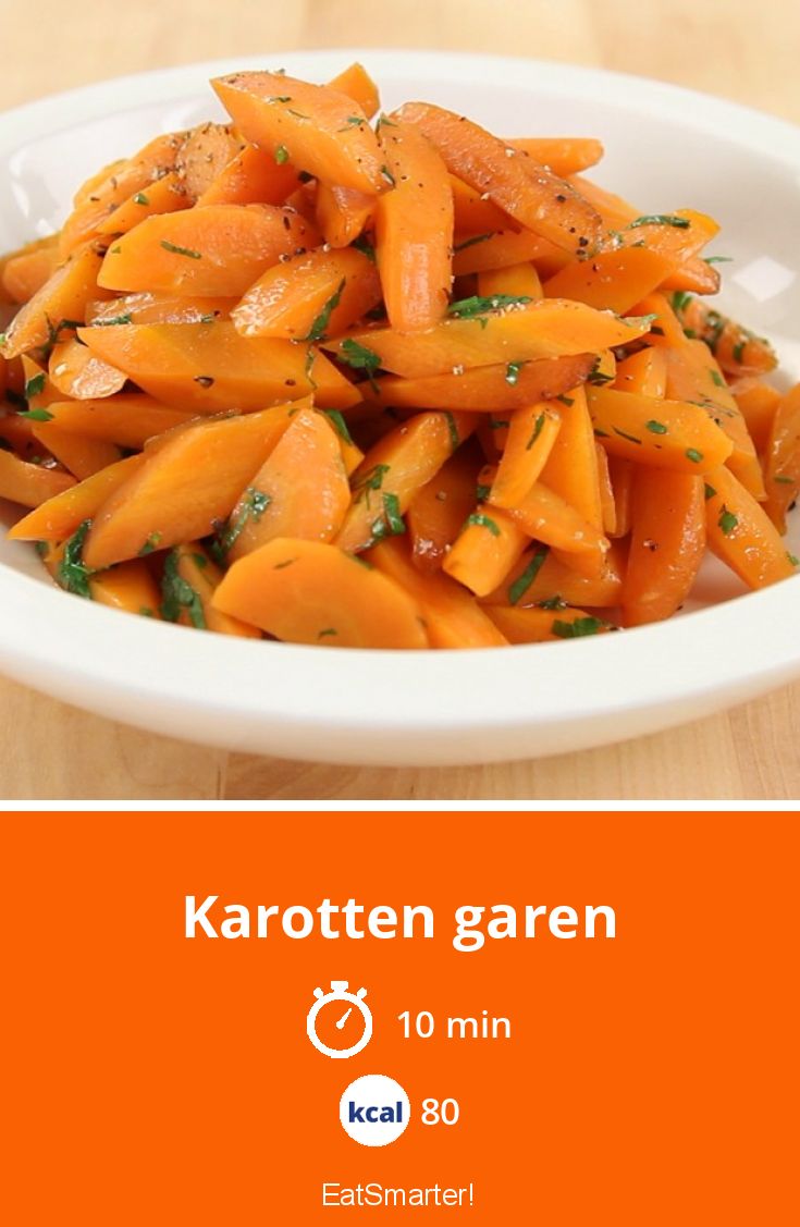 Karotten garen Rezept | EAT SMARTER