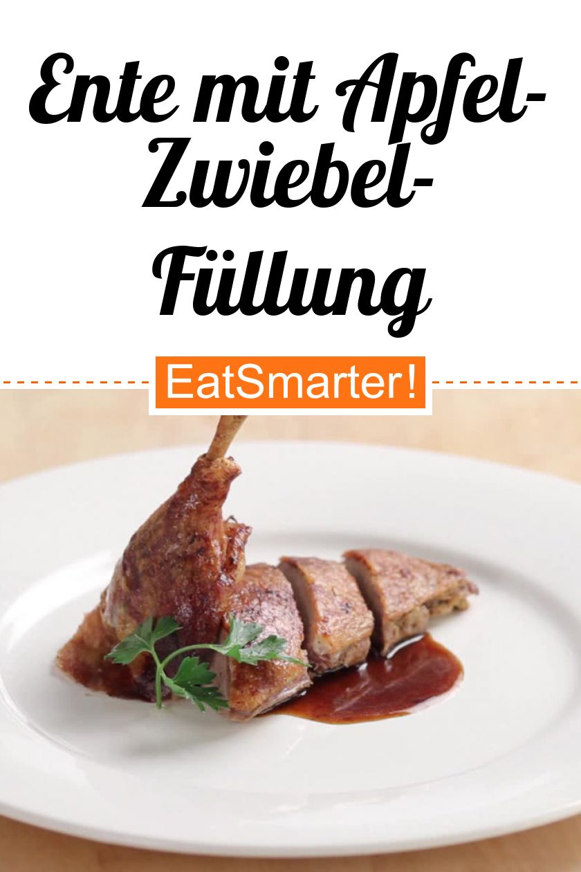 Ente mit Apfel-Zwiebel-Füllung Rezept | EAT SMARTER
