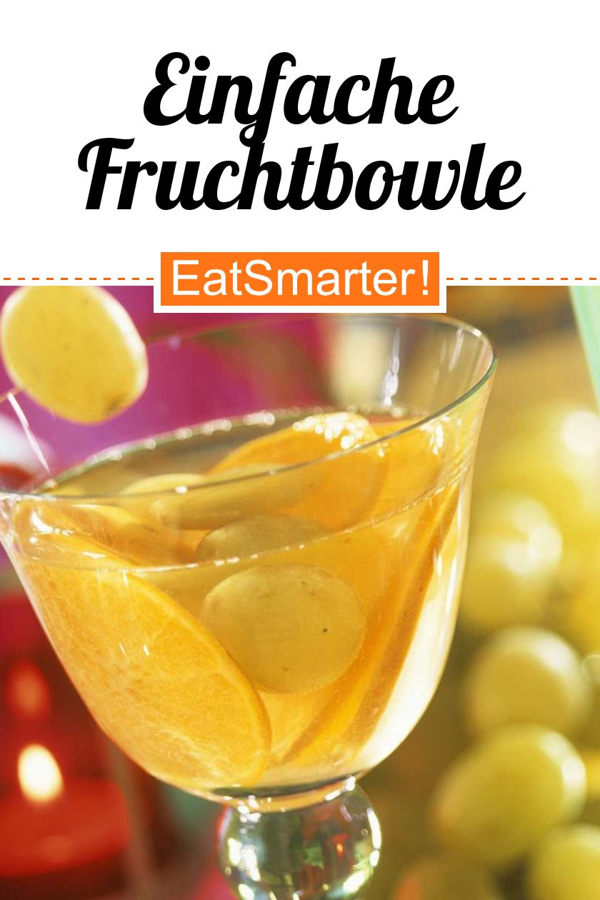 Einfache Fruchtbowle Rezept | EAT SMARTER