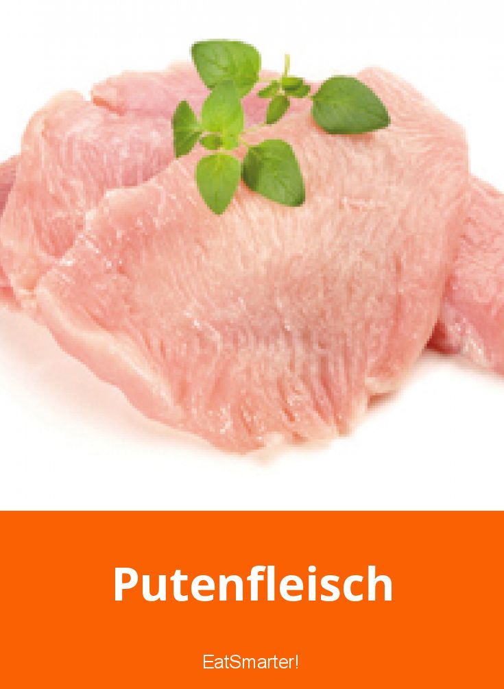 Putenfleisch | EAT SMARTER
