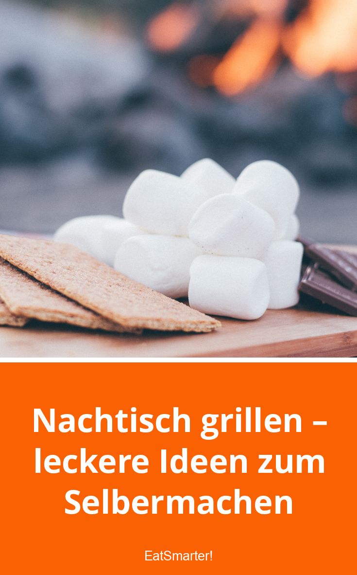 Nachtisch grillen – leckere Ideen zum Selbermachen | EAT SMARTER