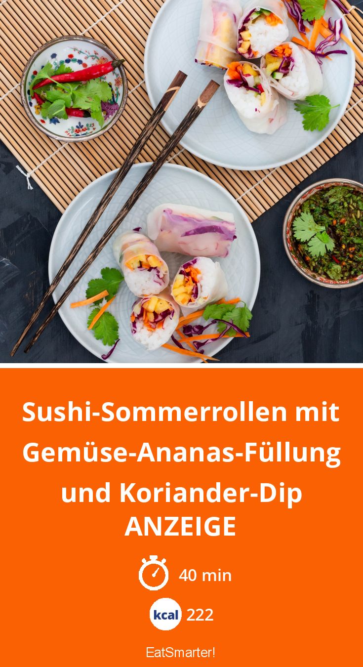 Sushi-Sommerrollen mit Gemüse-Ananas-Füllung und Koriander-Dip Rezept ...