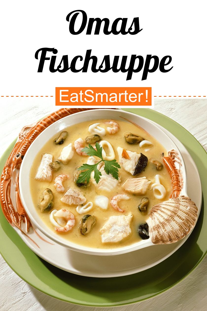 Omas Fischsuppe Rezept | EAT SMARTER