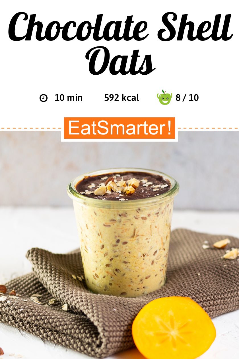 Chocolate Shell Oats: Sattmacher Frühstück Rezept | EAT SMARTER