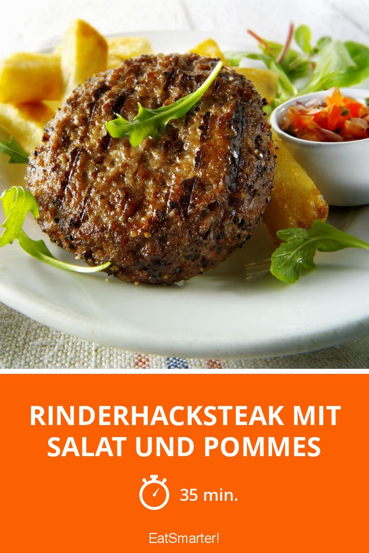 Rinderhacksteak mit Salat und Pommes Rezept | EAT SMARTER