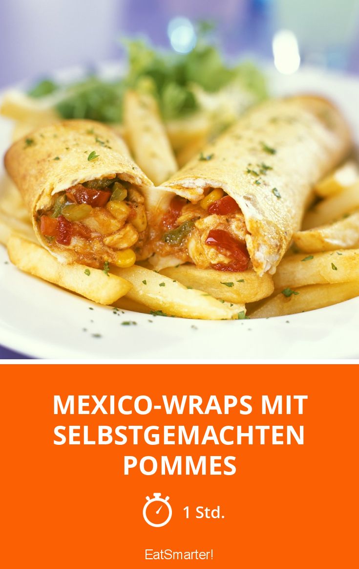 Mexico-Wraps mit selbstgemachten Pommes Rezept | EAT SMARTER