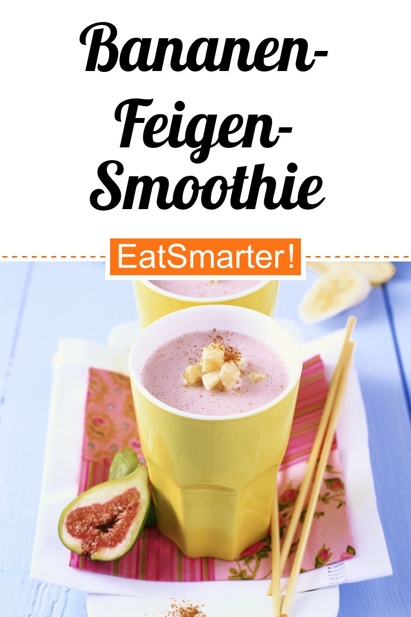 Bananen-Feigen-Smoothie Rezept | EAT SMARTER