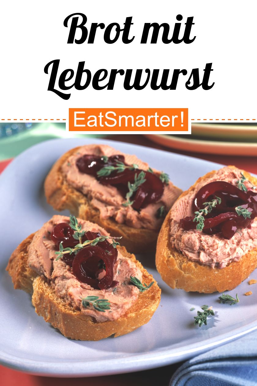Brot mit Leberwurst Rezept | EAT SMARTER