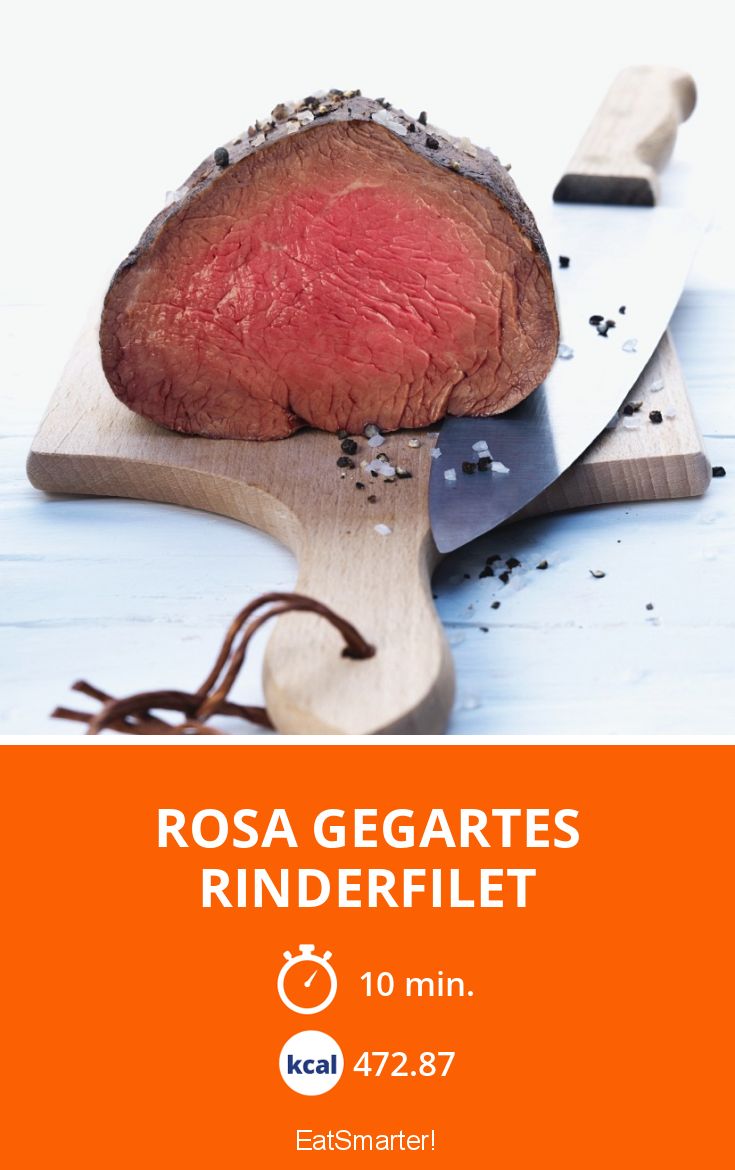 Rosa gegartes Rinderfilet Rezept | EAT SMARTER