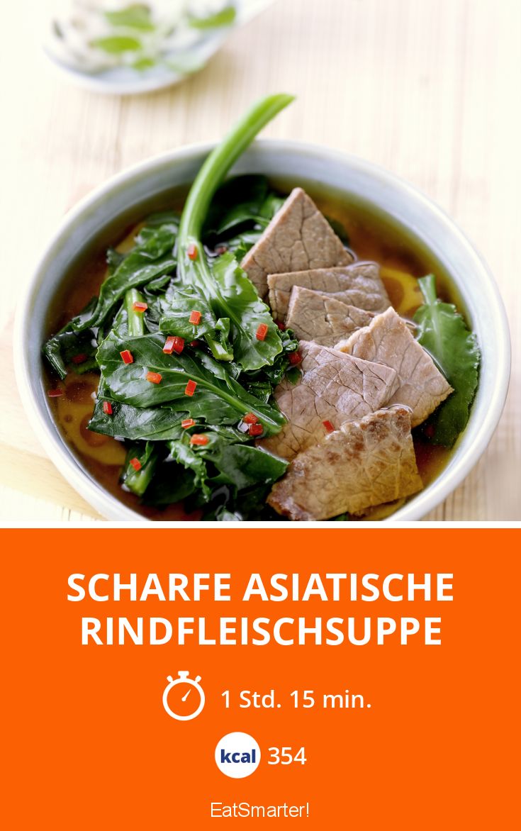 Scharfe asiatische Rindfleischsuppe Rezept | EAT SMARTER
