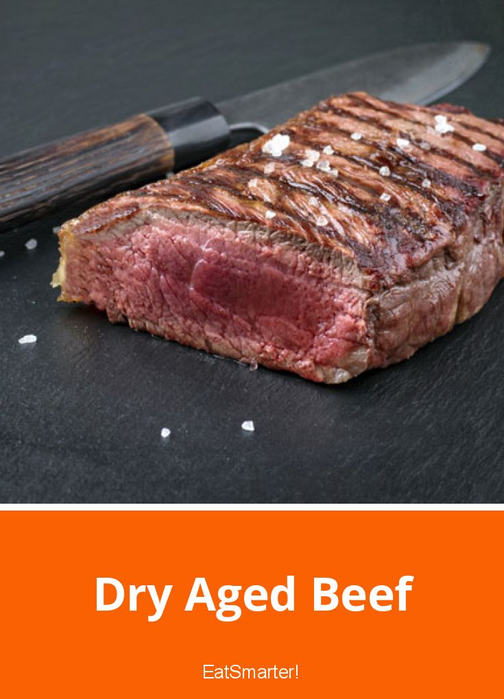 Dry Aged Beef | EAT SMARTER